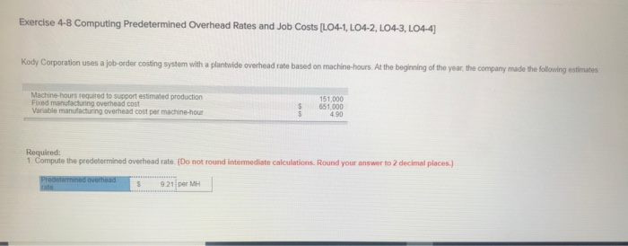 Solved Required: 1. Compute the predetermined overhead rate. | Chegg.com