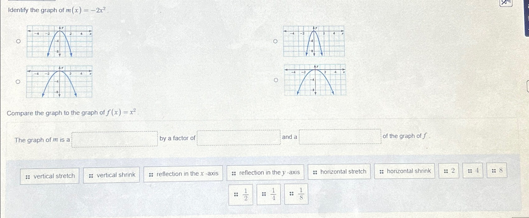 Solved Identify the graph of m(x)=-2x2.Compare the graph to | Chegg.com