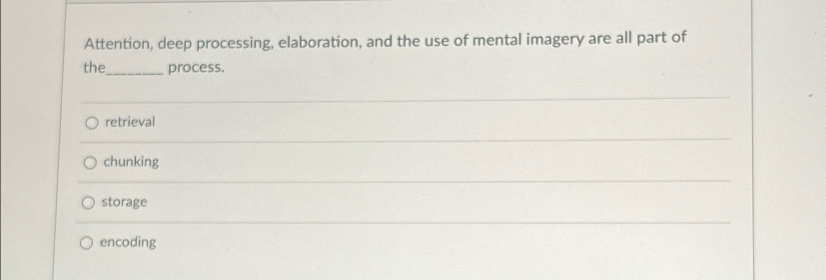 Solved Attention, deep processing, elaboration, and the use | Chegg.com