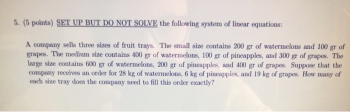 Solved 5. (5 points) SET UP BUT DO NOT SOLVE the following | Chegg.com