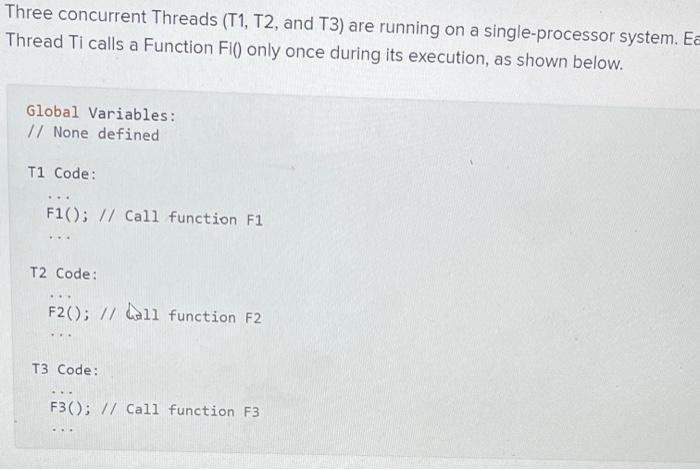 Solved Three concurrent Threads (T1, T2, and T3) are running | Chegg.com