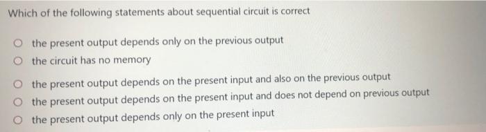 Solved Which of the following statements about sequential | Chegg.com