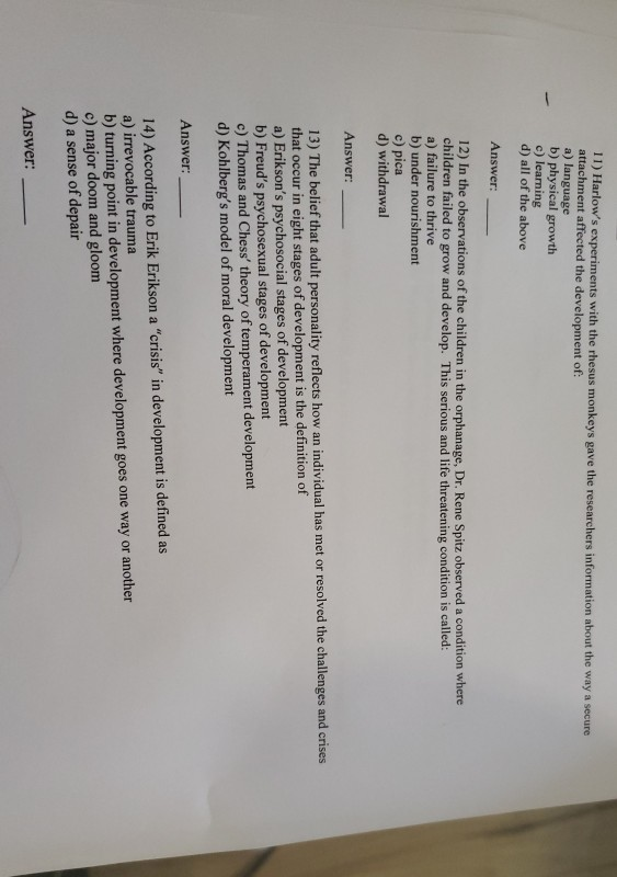 Solved 11) Harlow's experiments with the rhesus monkeys gave | Chegg.com