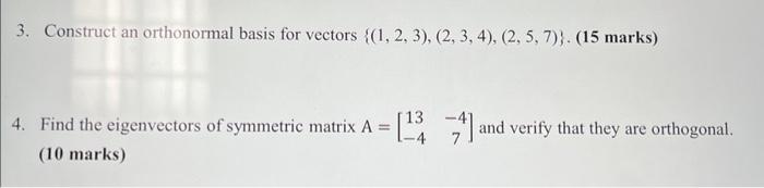 Solved 3. Construct an orthonormal basis for vectors | Chegg.com
