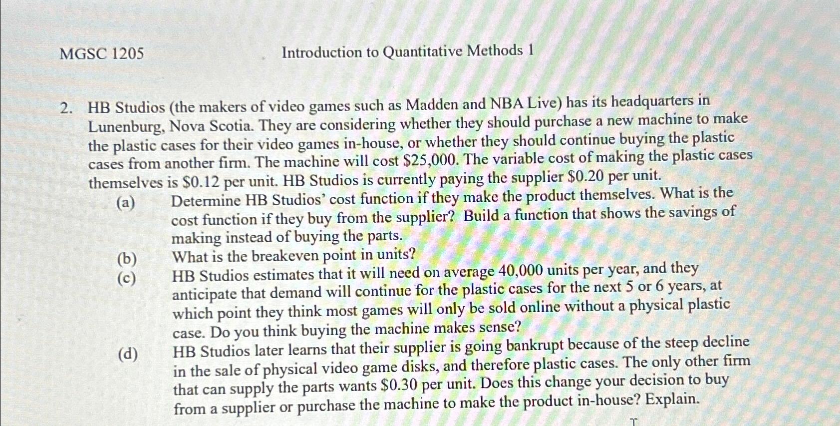 Solved MGSC 1205Introduction to Quantitative Methods 12. HB | Chegg.com Solved MGSC 1205Introduction to Quantitative Methods 12. HB | Chegg.com