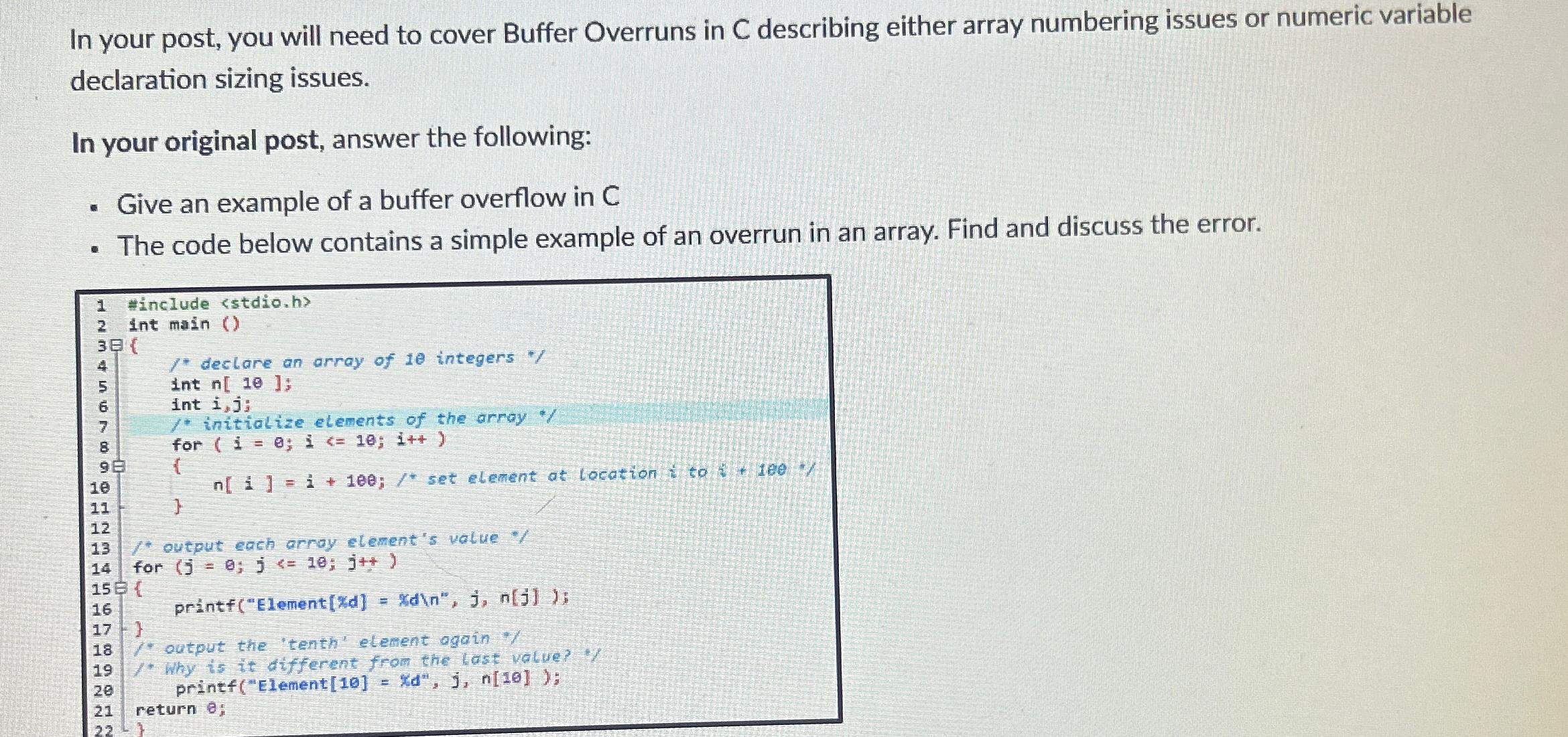 Solved In your post, you will need to cover Buffer Overruns | Chegg.com