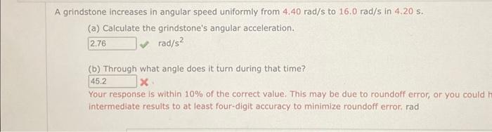Solved A grindstone increases in angular speed uniformly | Chegg.com