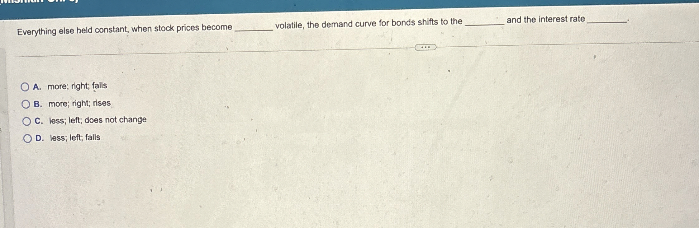 Solved Everything else held constant, when stock prices | Chegg.com