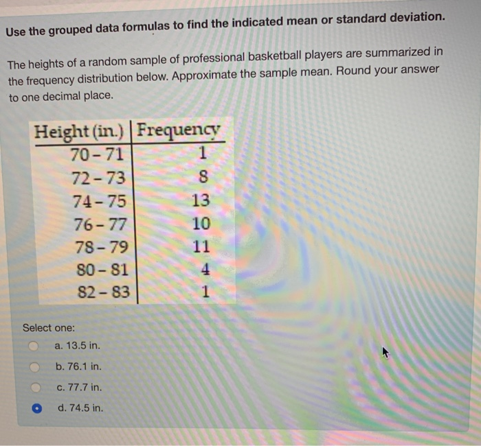Solved Use the grouped data formulas to find the indicated | Chegg.com