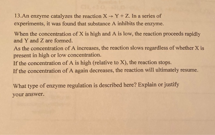 Solved 13.An enzyme catalyzes the reaction X – Y + Z. In a | Chegg.com