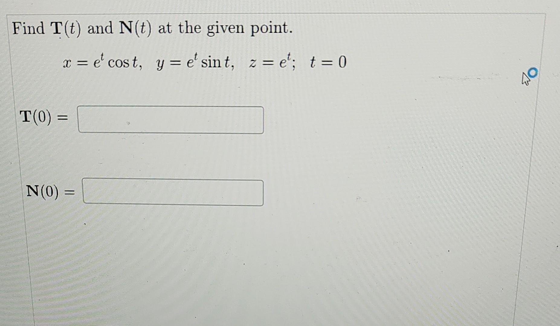 Solved Find T(t) and N(t) at the given point. | Chegg.com