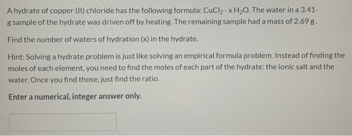 Solved A hydrate of copper (II) chloride has the following | Chegg.com