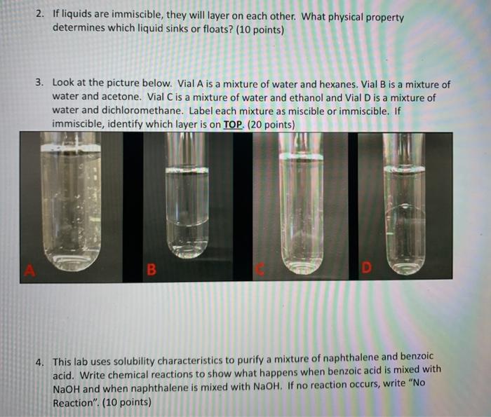 Solved 2. If liquids are immiscible, they will layer on each | Chegg.com