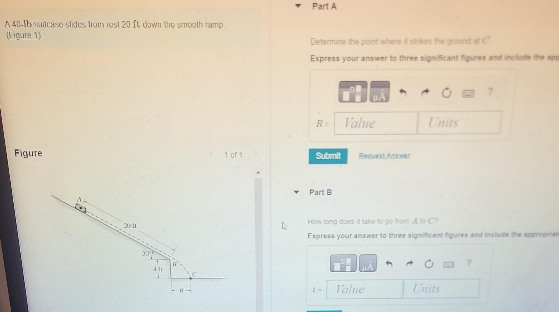 Solved A 40-lb suitcase slides from rest 20ft down the | Chegg.com