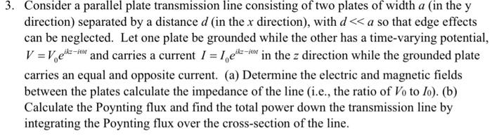 Solved Consider a parallel plate transmission line | Chegg.com