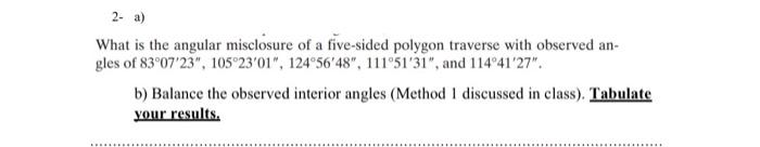 Solved What is the angular misclosure of a five-sided | Chegg.com