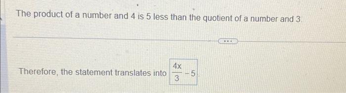 Solved The product of a number and 4 is 5 less than the | Chegg.com