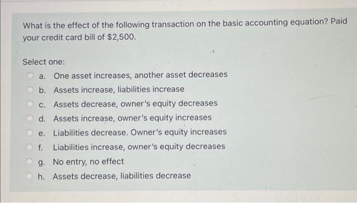 Solved What is the effect of the following transaction on | Chegg.com
