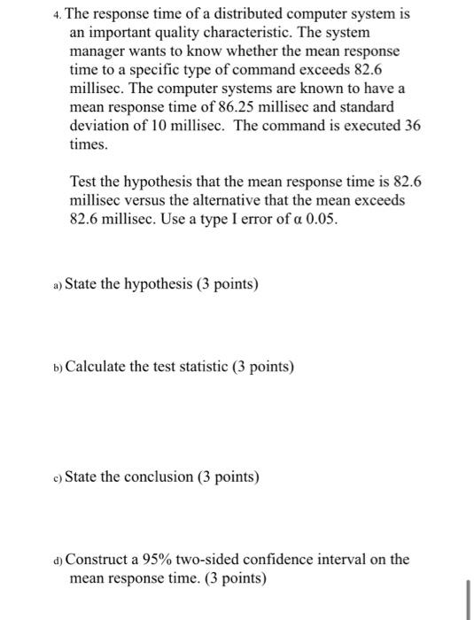 Solved 4. The response time of a distributed computer system | Chegg.com