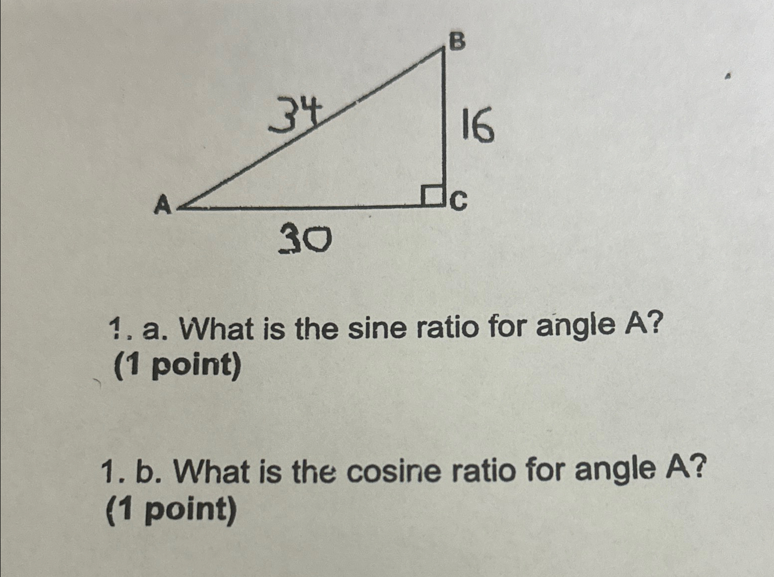 Solved a. ﻿What is the sine ratio for angle A ? ﻿b. ﻿What is | Chegg.com