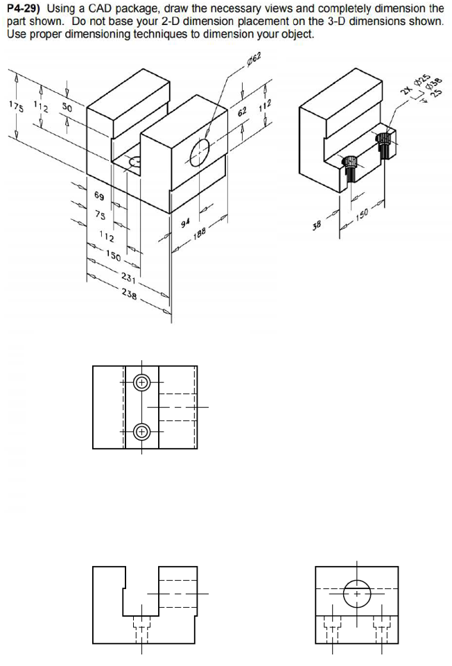 Solved P4-29) ﻿Using a CAD package, draw the necessary views | Chegg.com