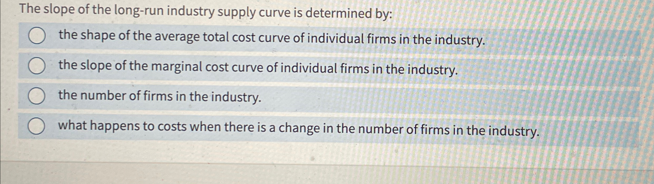 Solved The slope of the long-run industry supply curve is | Chegg.com