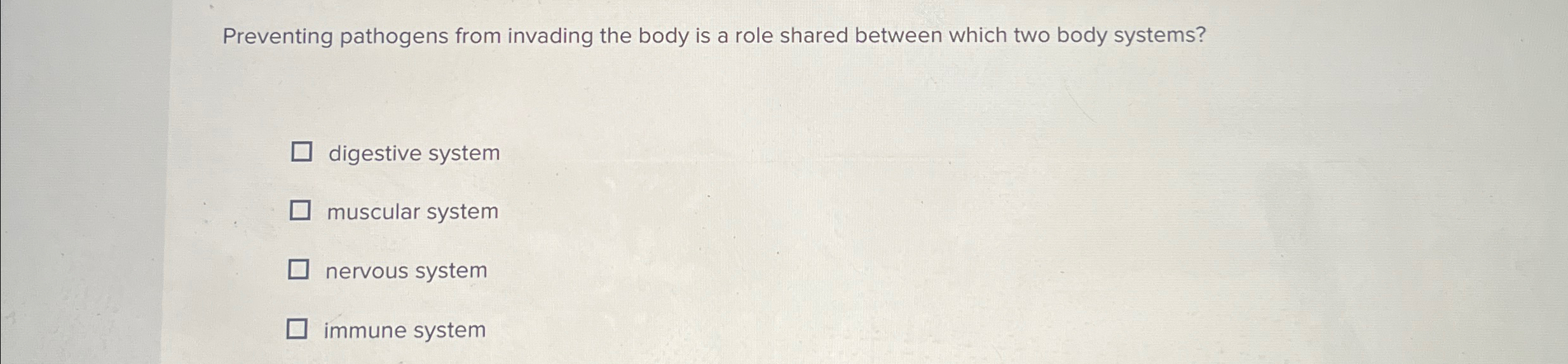 Solved Preventing pathogens from invading the body is a role | Chegg.com