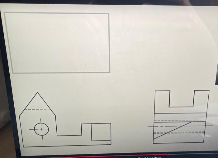Solved Draw 1 The Missing View2 The Isometric