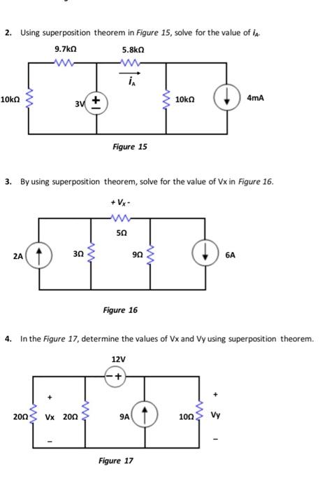 Solved 2. Using superposition theorem in Figure 15 , solve | Chegg.com