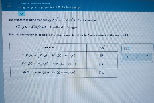 Solved O ENTROPY AND FREE ENERGY Using the general | Chegg.com