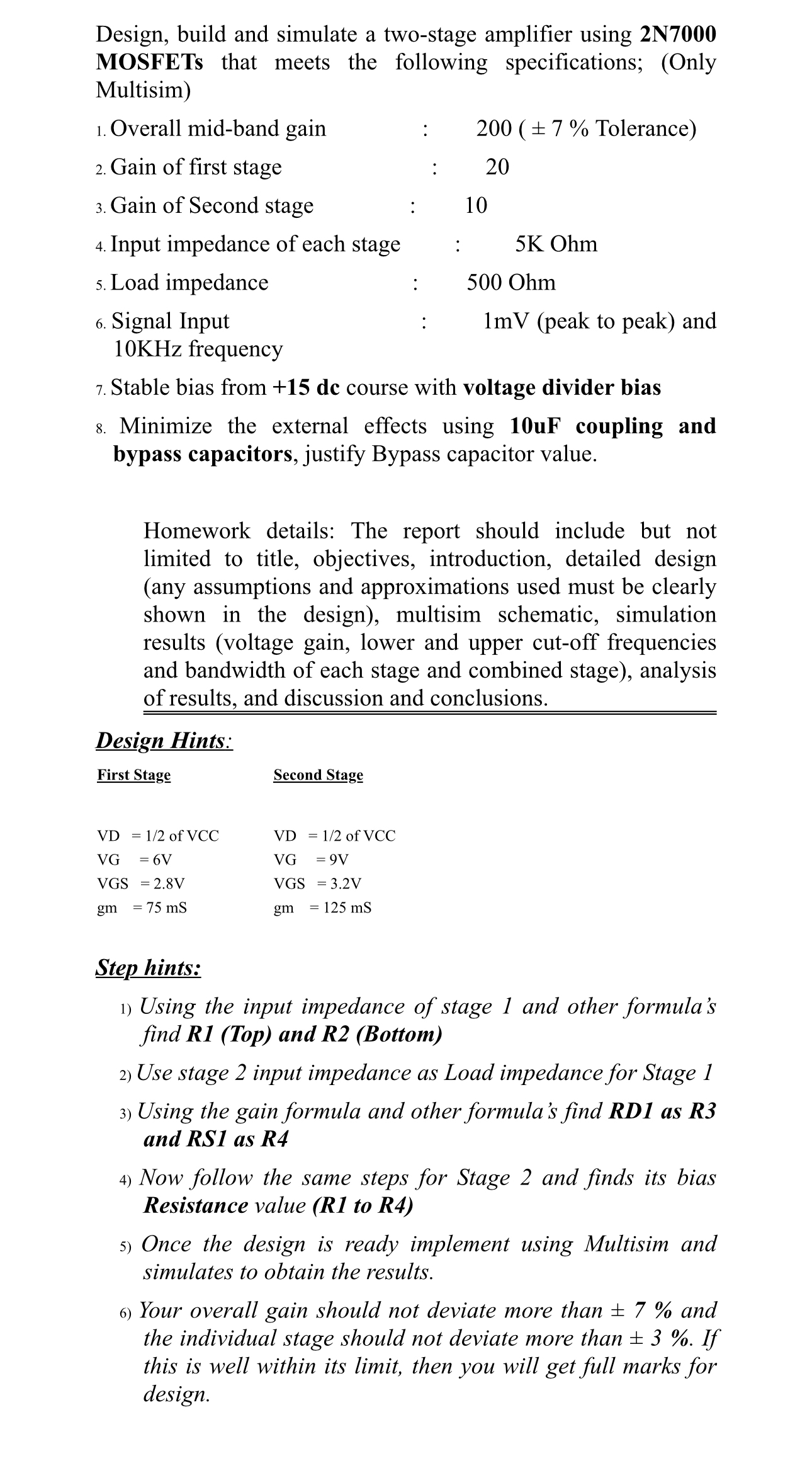 Solved Design, build and simulate a two-stage amplifier | Chegg.com