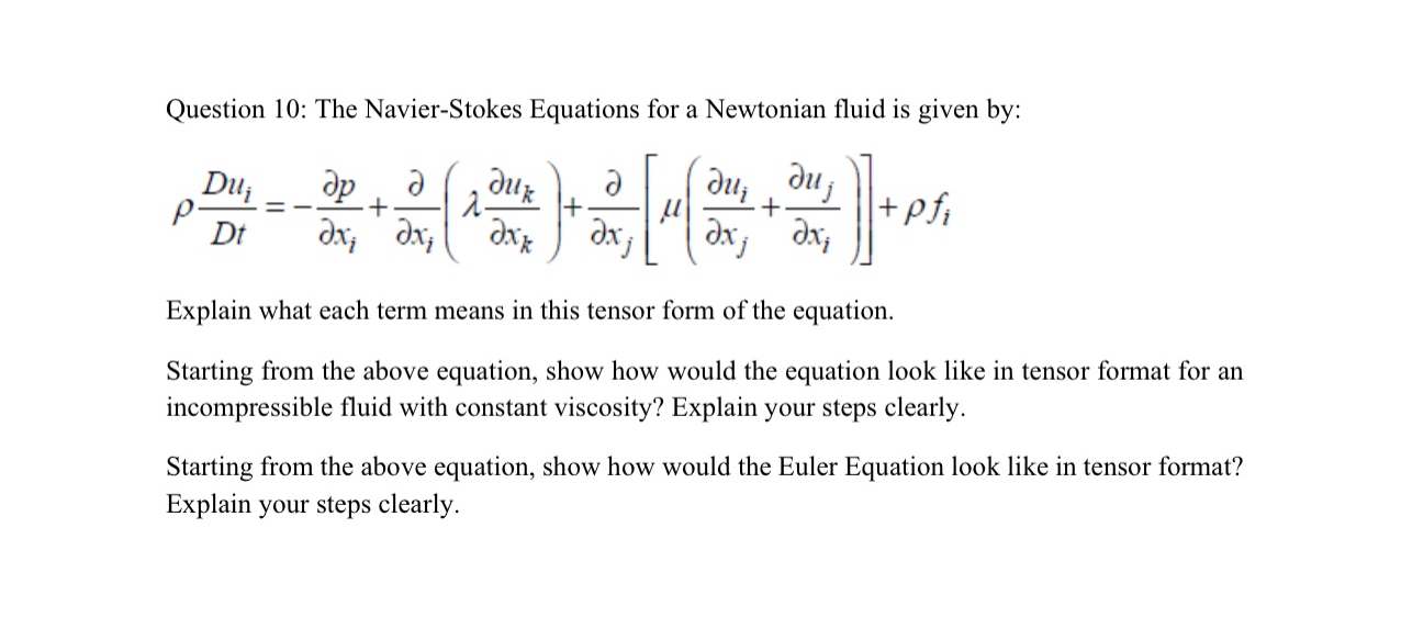 Solved Question 10: The Navier-Stokes Equations for a | Chegg.com