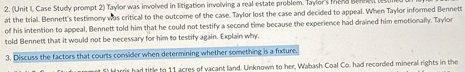 Solved (Unit I, Case Study prompt 2) ﻿Taylor was involved in | Chegg.com