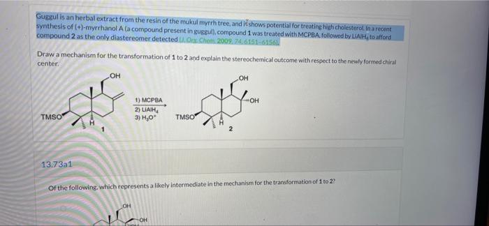Solved Guggul is an herbal extract from the resin of the | Chegg.com