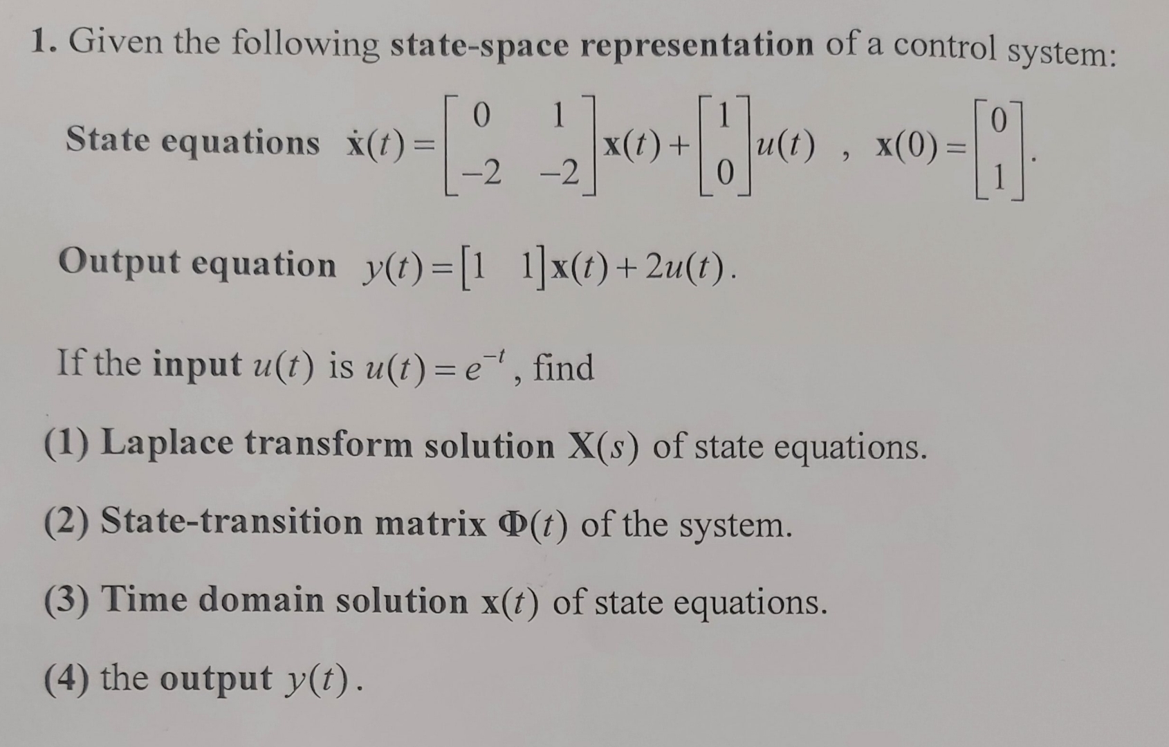 Solved Given the following state-space representation of a | Chegg.com