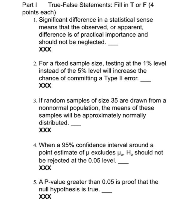 Solved Part 1 True-False Statements: Fill in T or F (4 | Chegg.com