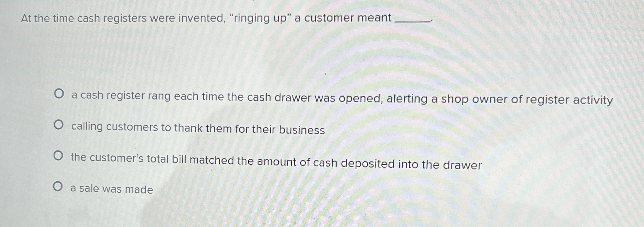 Solved At the time cash registers were invented, "ringing | Chegg.com