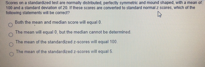 Solved Scores on a standardized test are normally | Chegg.com