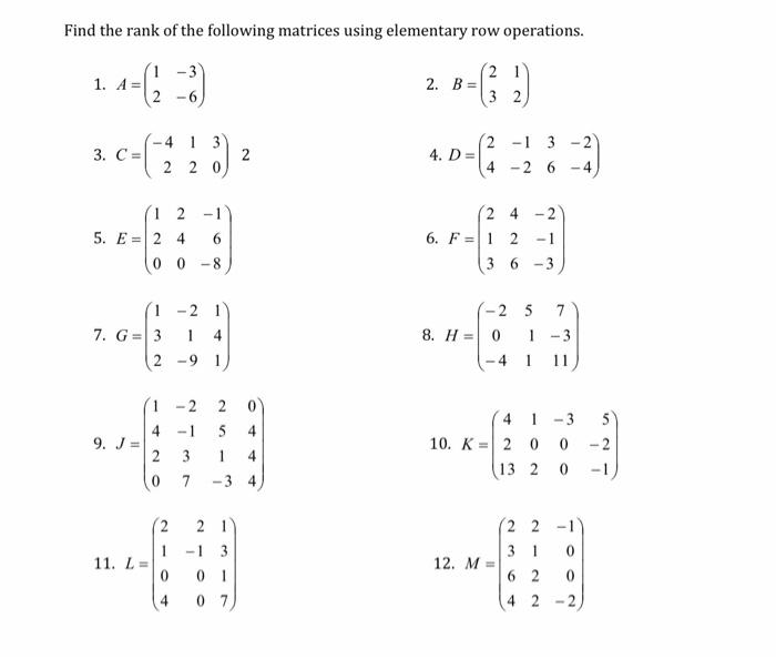 Solved Find the rank of the following matrices using | Chegg.com