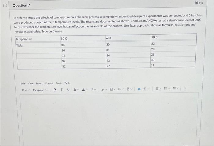 Solved In order to study the effects of temperature on a | Chegg.com