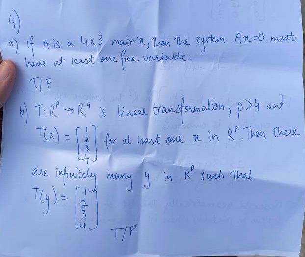 Solved a) if A is a 4x3 matrix, then the system An=0 must | Chegg.com