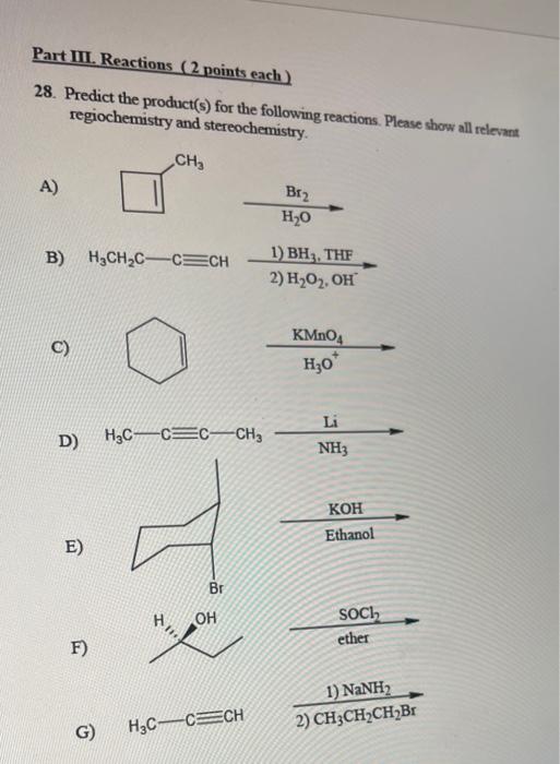 Solved Part III. Reactions ( 2 points each ) 28. Predict the | Chegg.com