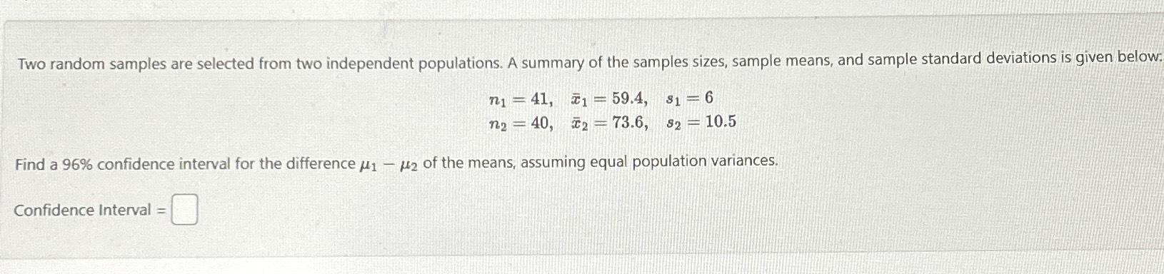 Solved Two random samples are selected from two independent | Chegg.com