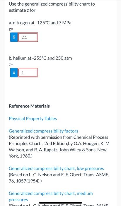 Solved Use the generalized compressibility chart to estimate | Chegg.com