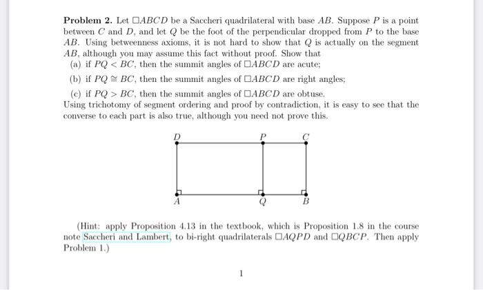 Solved Problem 2. Let ABCD be a Saccheri quadrilateral with | Chegg.com