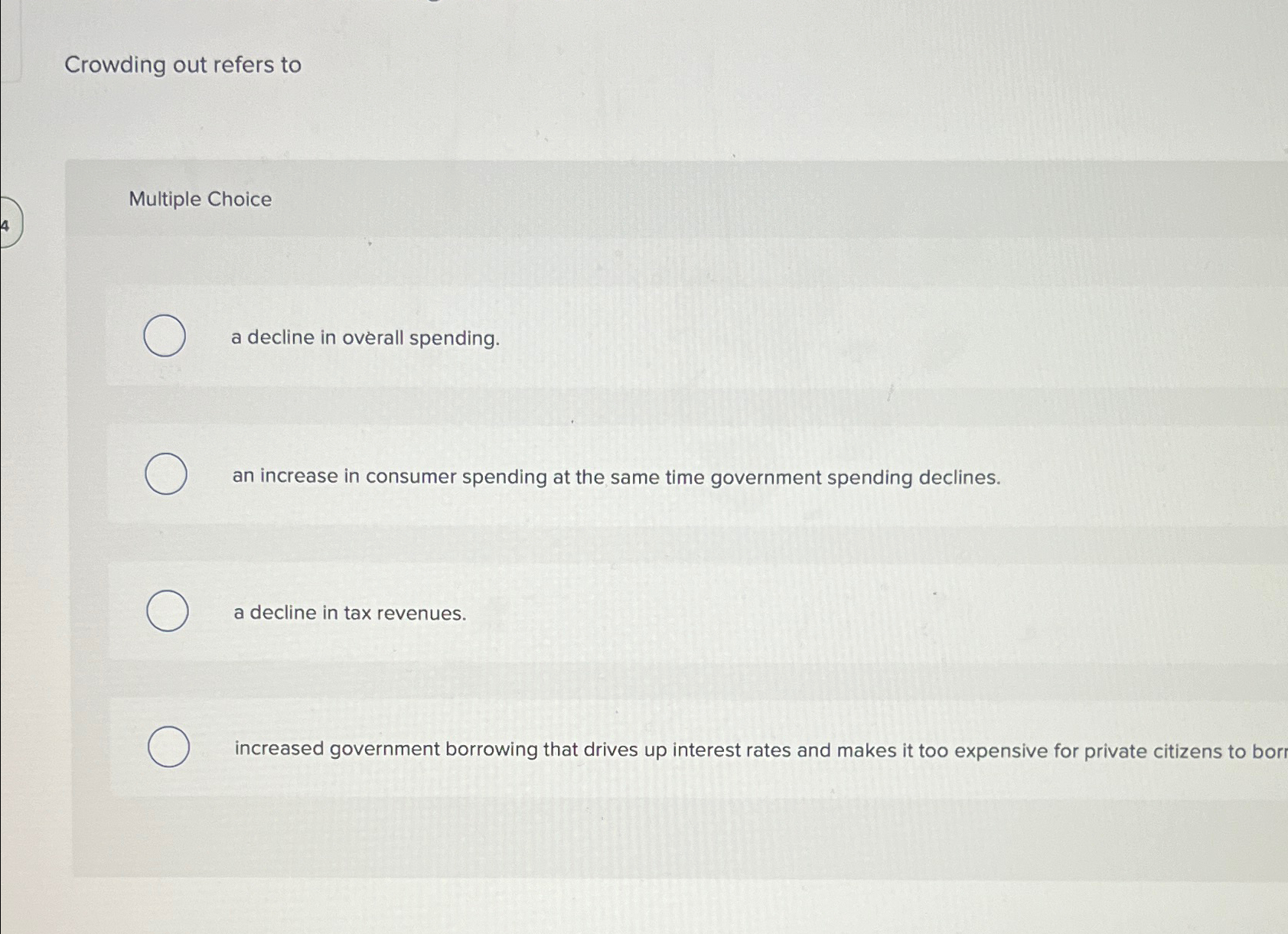 Solved Crowding out refers to Multiple Choice a decline in | Chegg.com