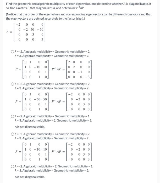 Solved Find the geometric and algebraic multiplicity of each | Chegg.com