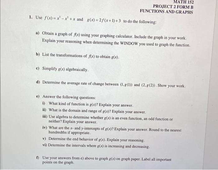 Solved MATH 152 PROJECT 2 FORM B FUNCTIONS AND GRAPHS 1. Use | Chegg.com