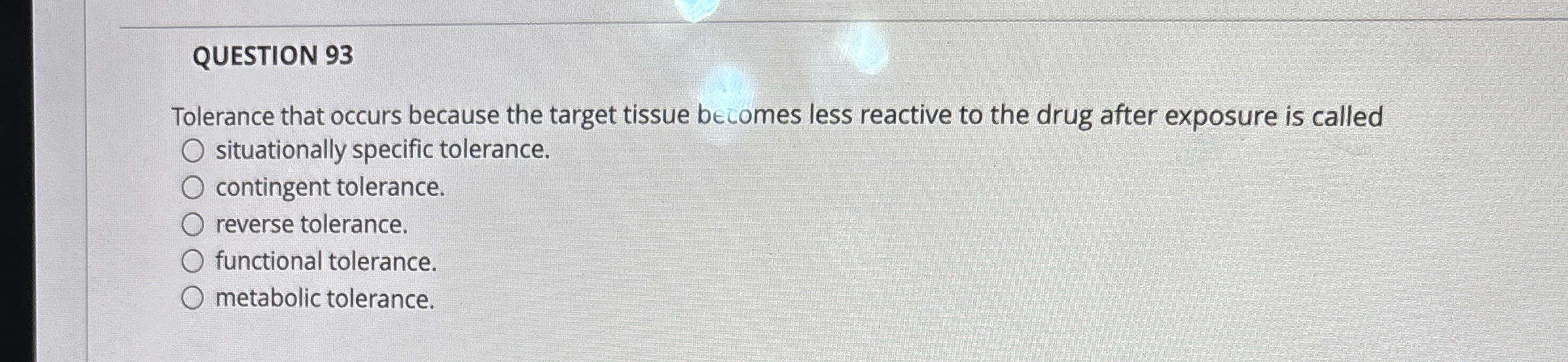Solved QUESTION 93Tolerance that occurs because the target | Chegg.com