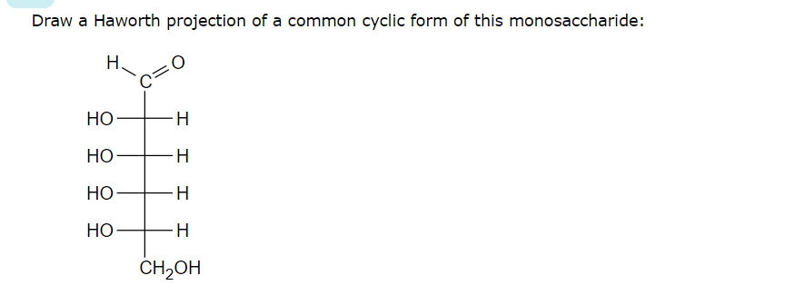 Solved Draw a Haworth projection of a common cyclic form of | Chegg.com
